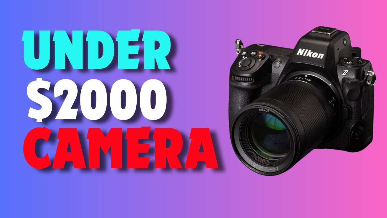 Top 5: Best Camera Under $2000 in 2024 - YouTube