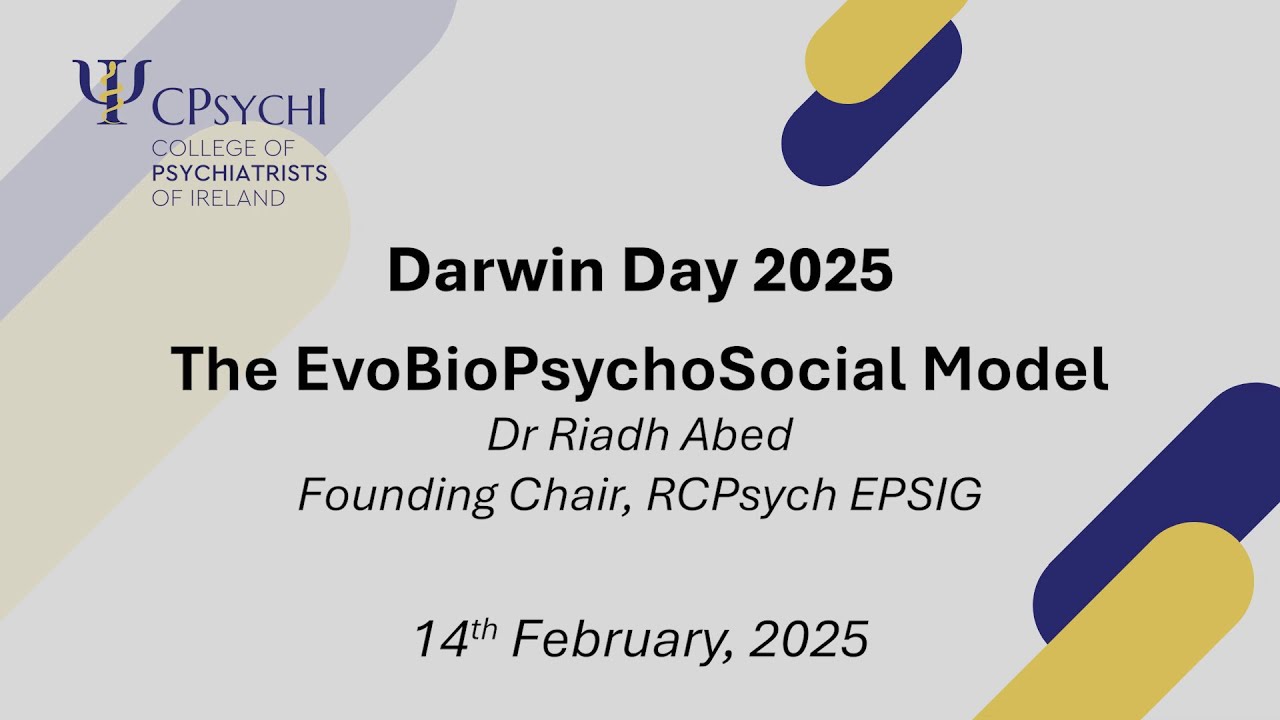 The EvoBioPsychoSocial Model | Darwin Day 2025 | CPsychI Evolution ...