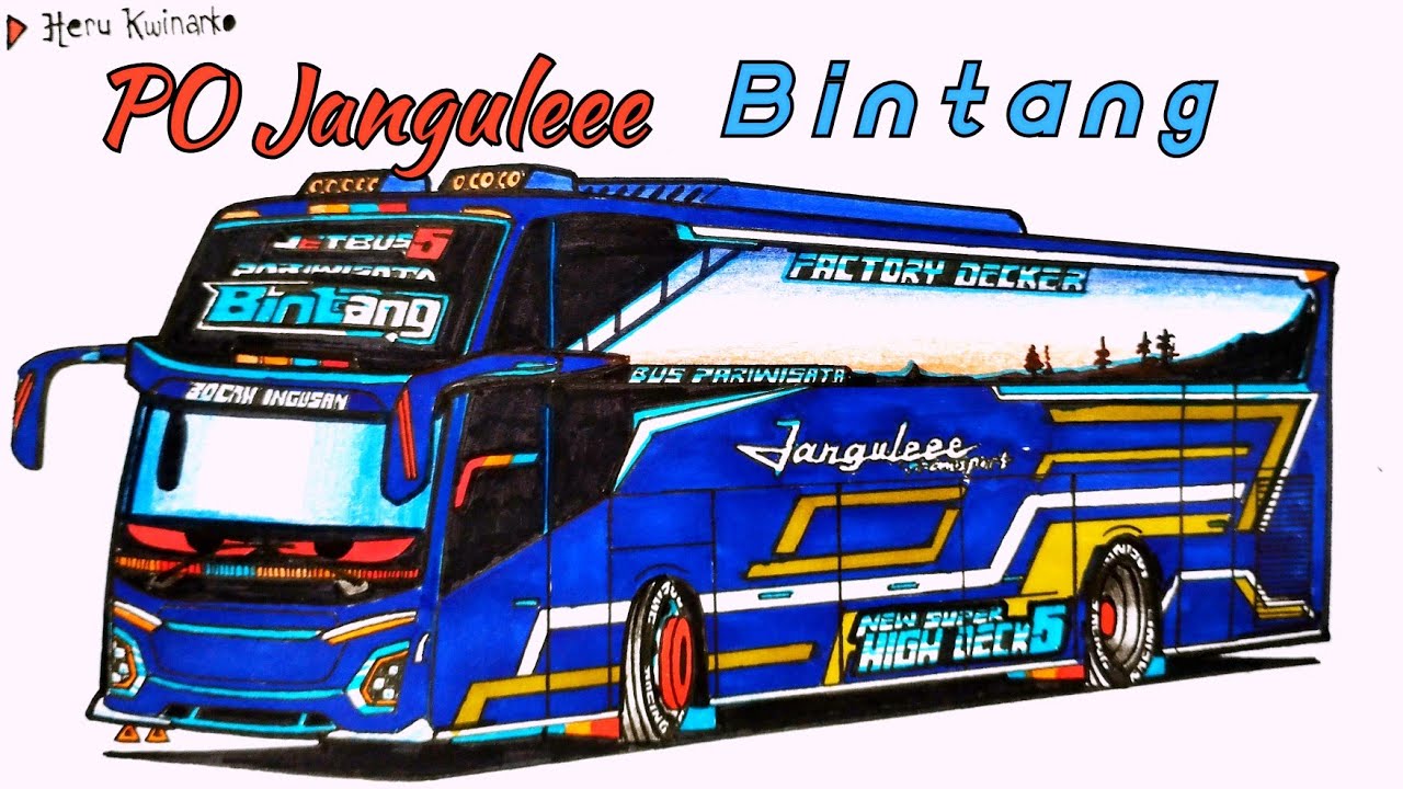 Cara Menggambar Bus JB 5 ,Bus telolet Basuri #herukwinarko - YouTube