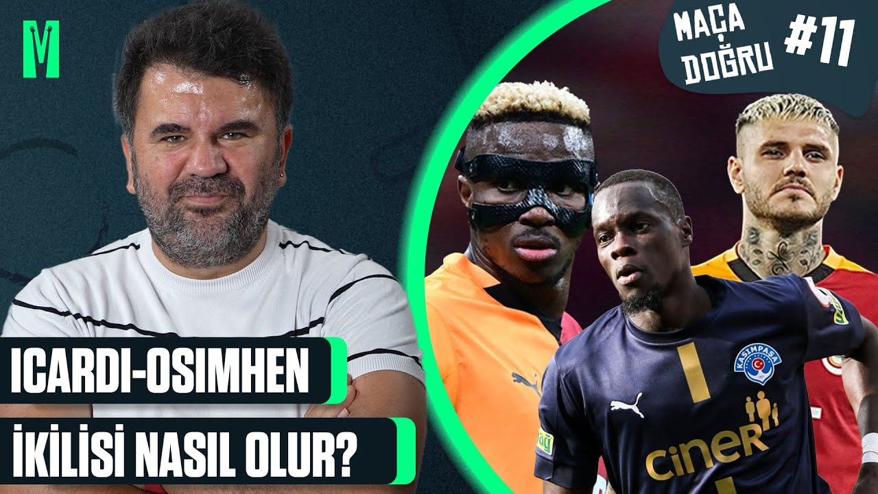 ICARDI-OSIMHEN İKİLİSİ NASIL OLUR? I GALATASARAY-KASIMPAŞA | ORHAN ...