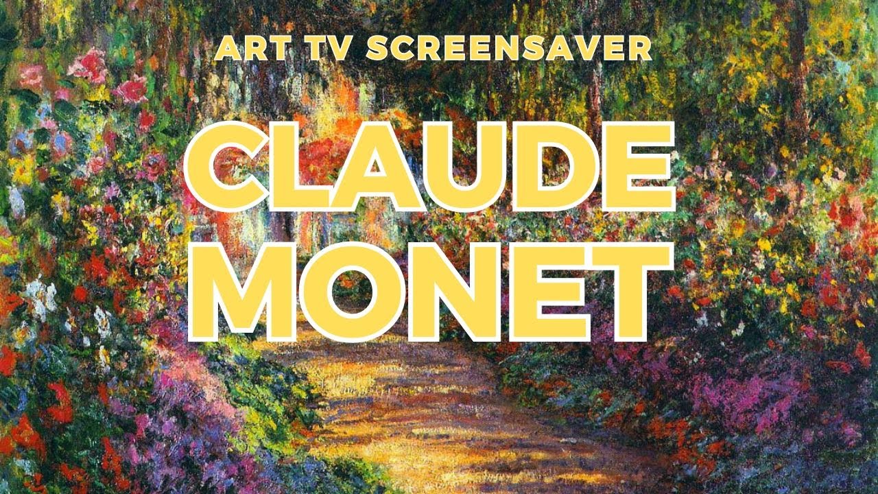 Claude Monet Art Screensaver: Impressionist Paintings with Classical ...