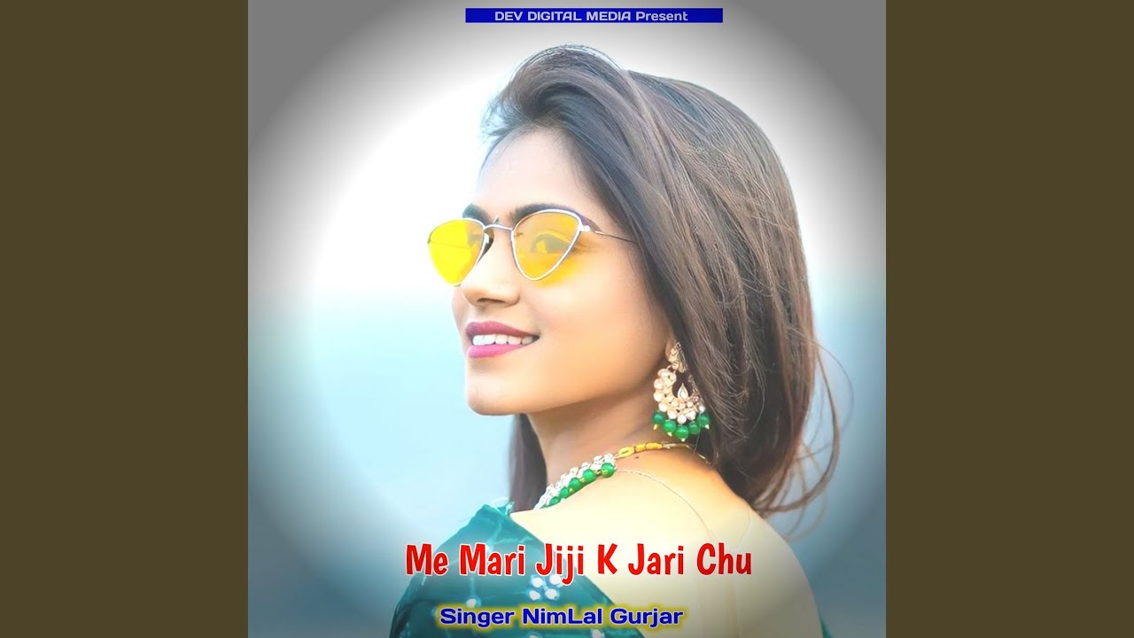 Me Mari Jiji K Jari Chu - YouTube
