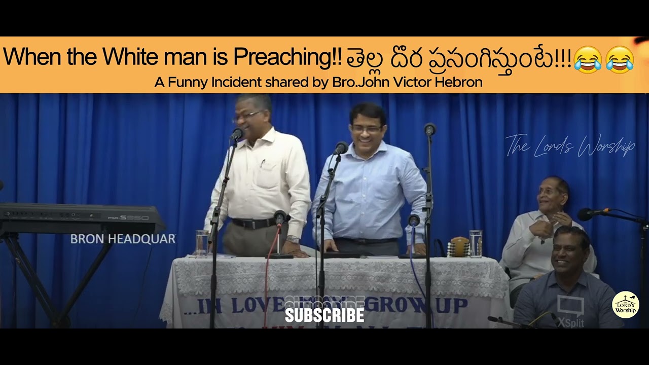 తెల్ల దొర ప్రసంగిస్తే..When White Man is Preaching.. Bro.John Victor ...