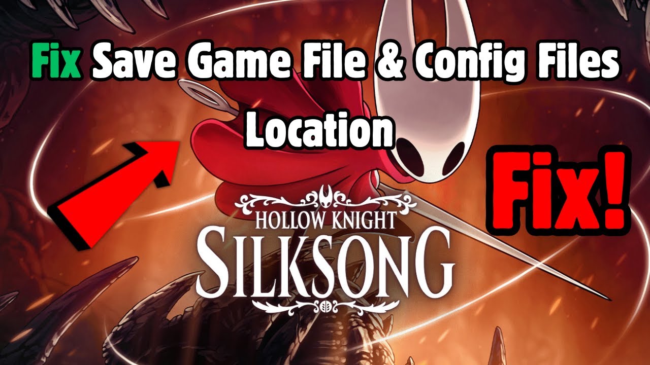Hollow Knight Silksong: Save Game File & Config Files Location PC - YouTube