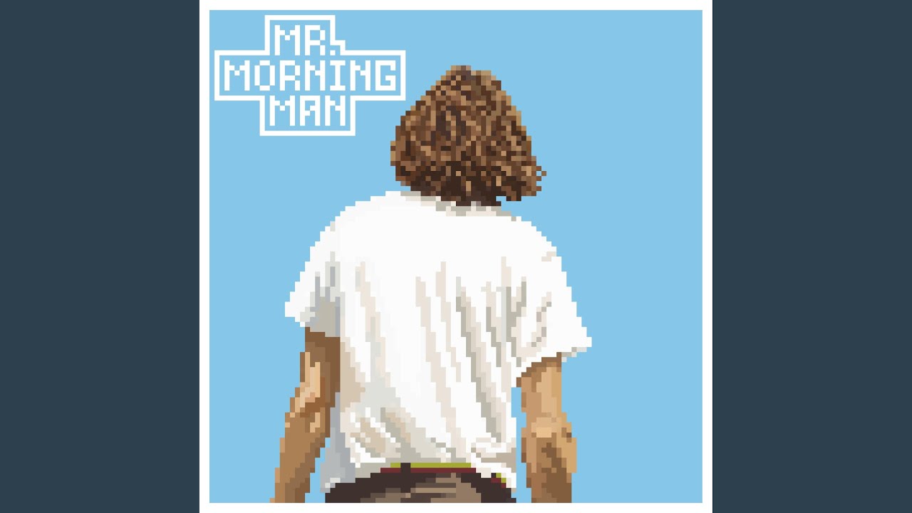 Mr. Morning Man - YouTube