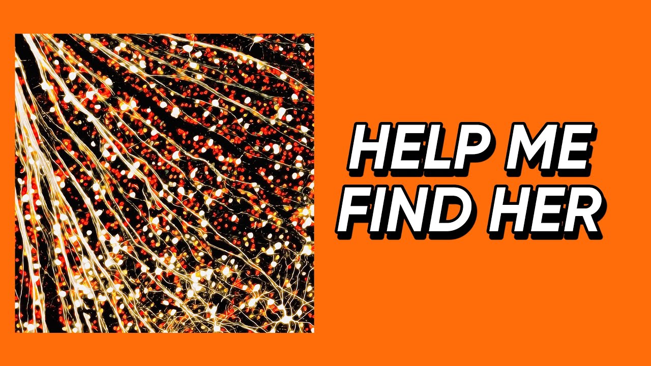 2190 presents: Help Me Find Her ~ Music Video - YouTube