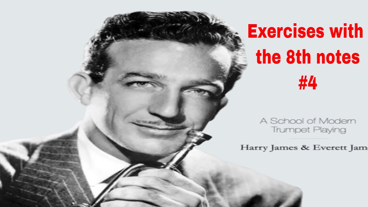 🎺 Harry James Trumpet Method - Exercises with the 8th notes #4 - YouTube
