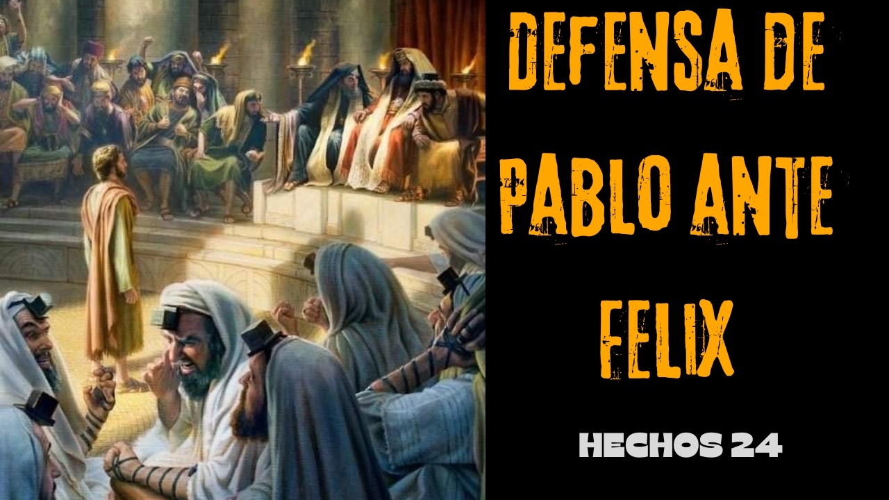 #Defensa de #pablo ante #felix Hechos 24 - YouTube