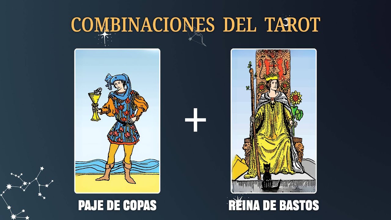 Paje de Copas & Reina de Bastos 💡COMBINACIONES DEL TAROT Y SU ...