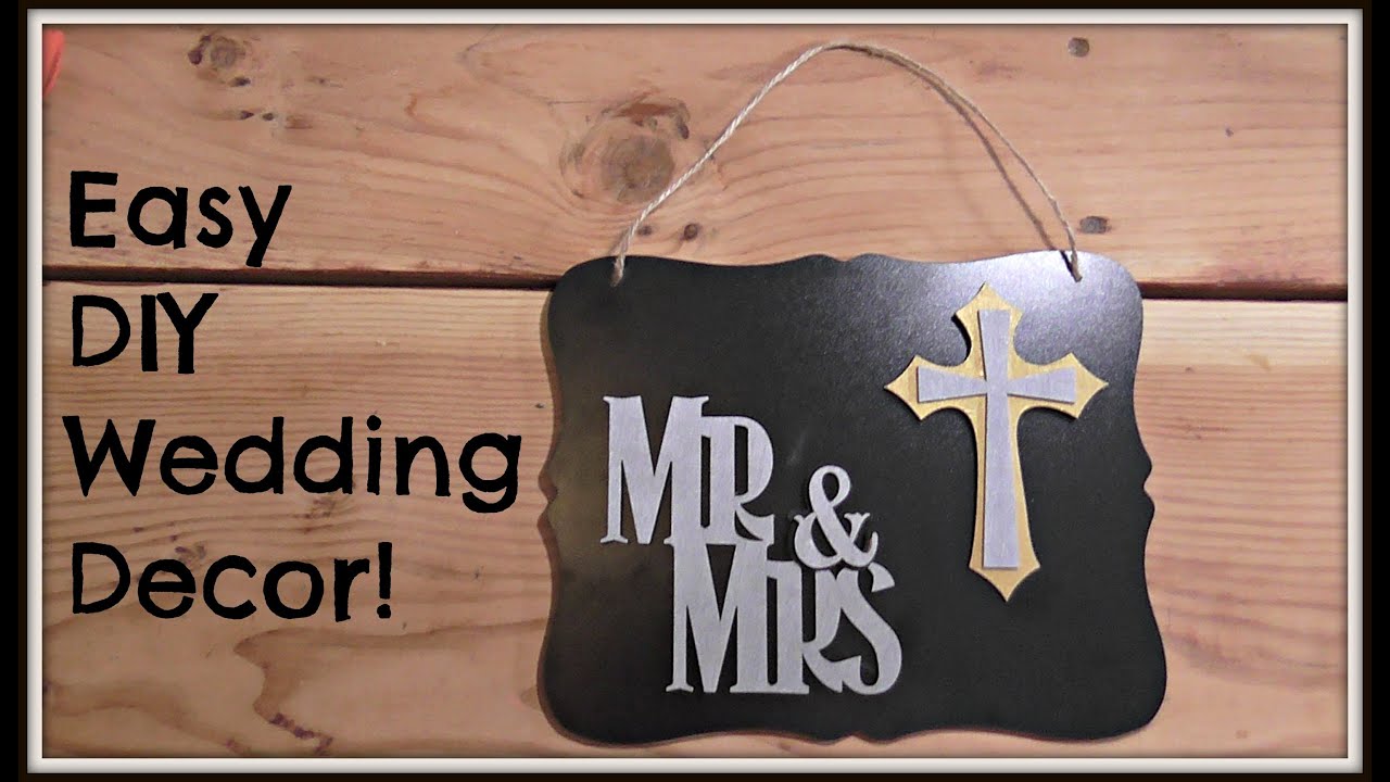 Easy DIY Wedding Decor: Mr. & Mrs. Sign! - YouTube