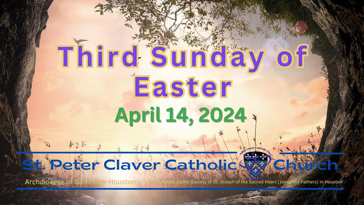 Third Sunday of Easter Mass! - YouTube