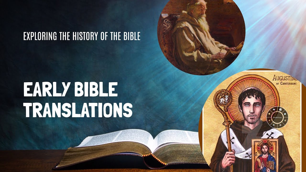 Early Bible Translations - Saint Augustine and the Venerable Bede pt3 ...