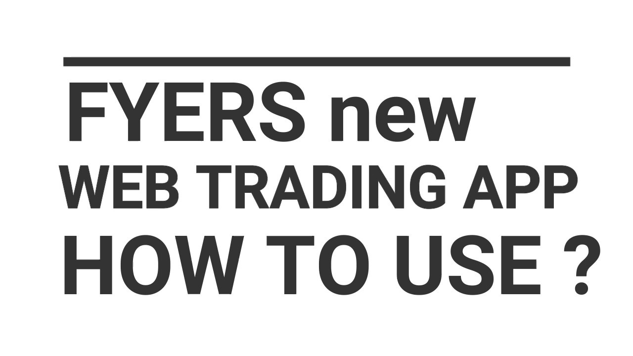 Fyers new WEB Trading Platform Tutorial - YouTube