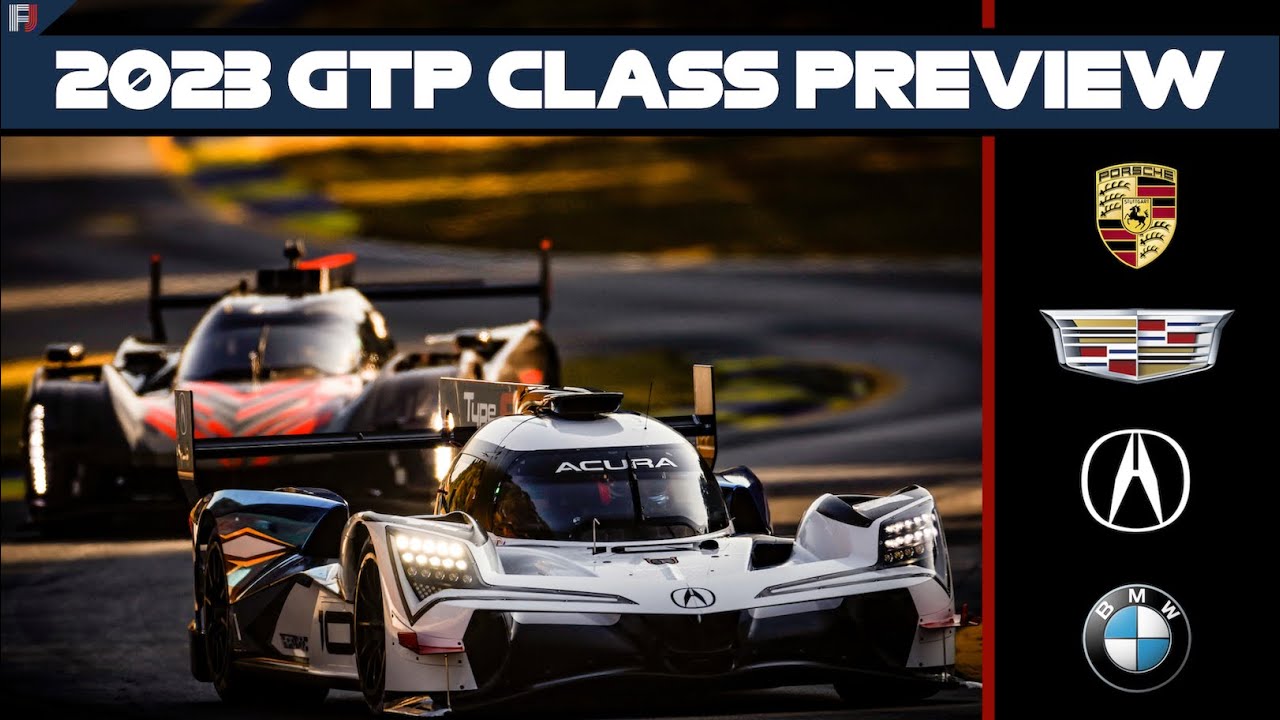IMSA 2023 GTP Class Preview - YouTube