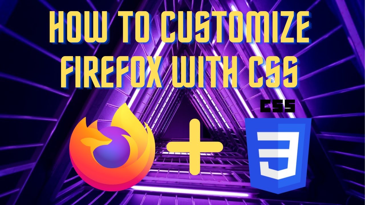 Customize Firefox with CSS | 2022 - YouTube