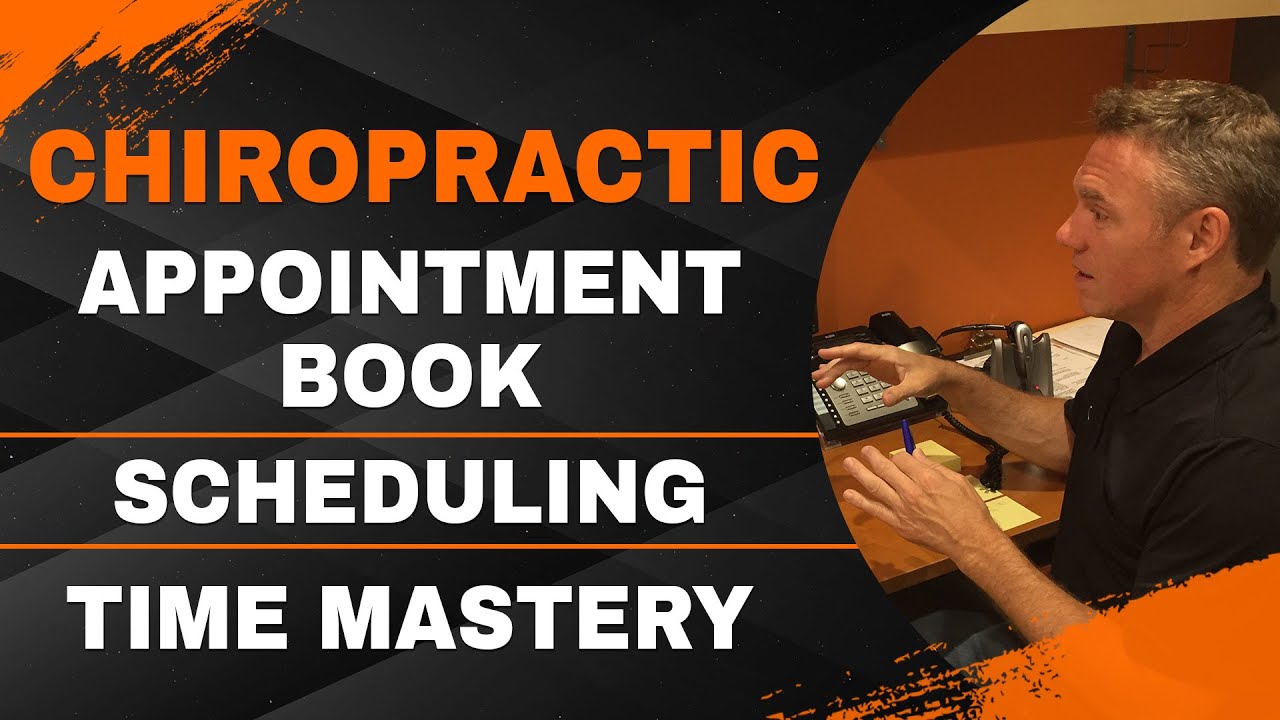 Chiropractic Appointment Book, Scheduling, and Time Mastery! - YouTube