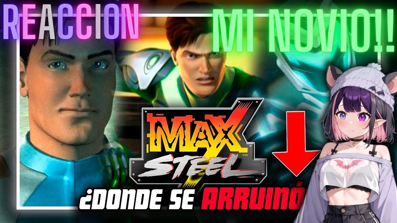 TheMomons reacciona a Mr Skips "La DECADENCIA de MAX STEEL clásico ...