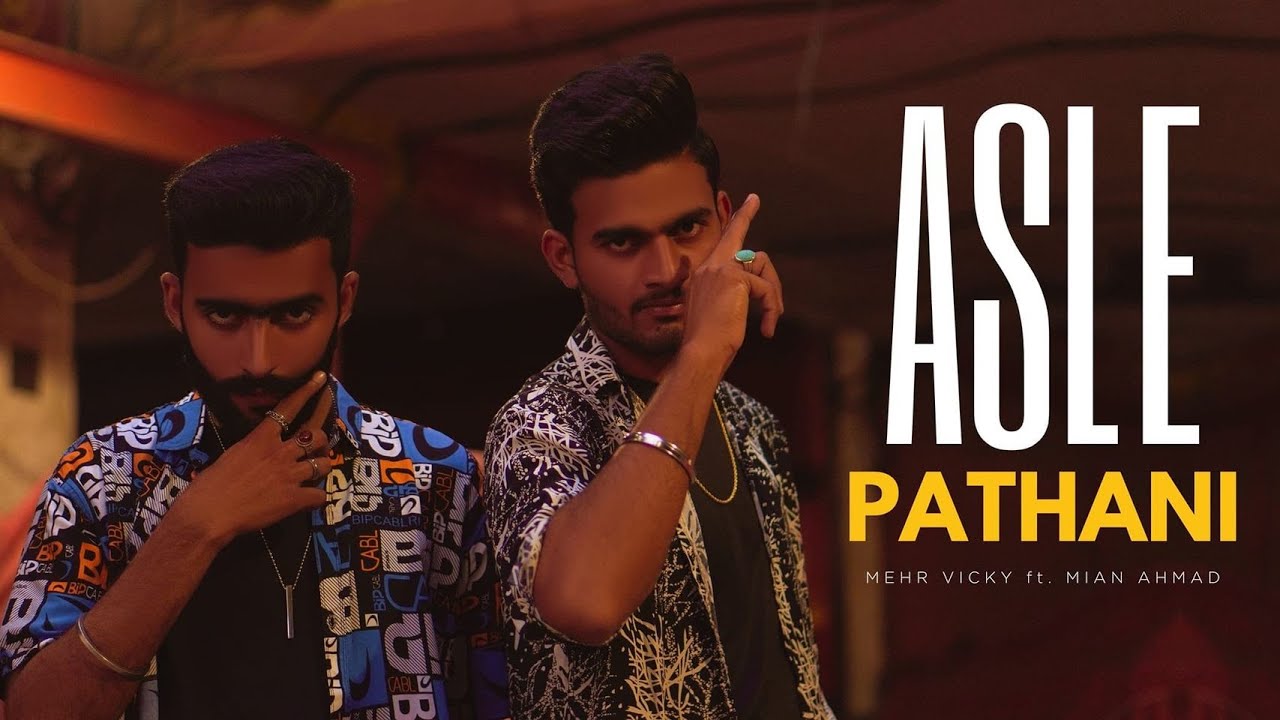 Asla Pathani | Mehar Vicky ft Mehar Ahmad | New Punjabi Song 2024 - YouTube