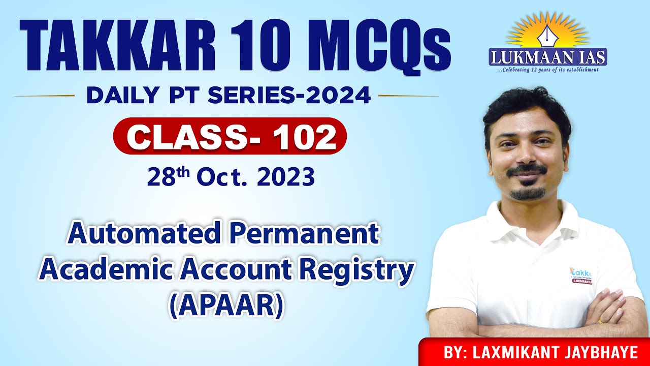 Automated Permanent Academic Account Registry (APAAR) | Class 102 ...