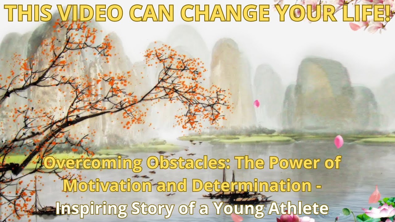 Overcoming Obstacles: The Power of Motivation and Determination ...
