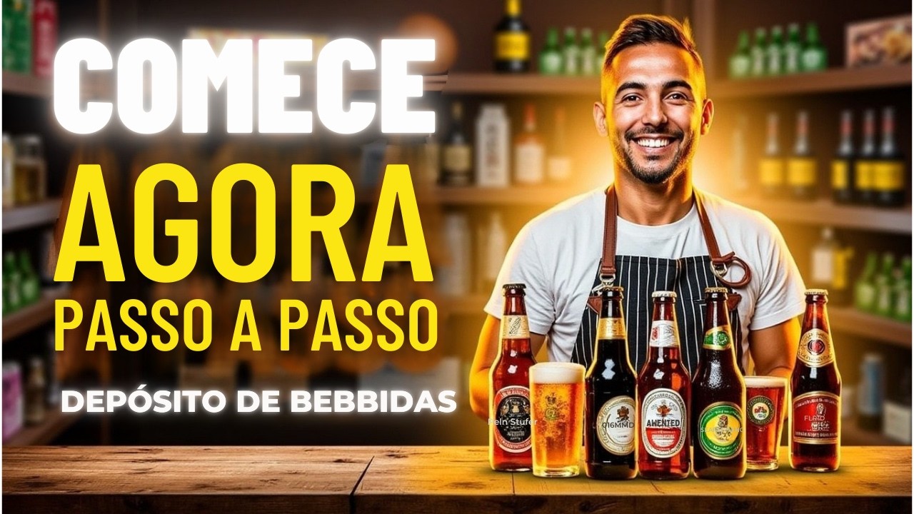 Passo a Passo para Abrir um Depósito de Bebidas e Faturar Alto em 2025 ...