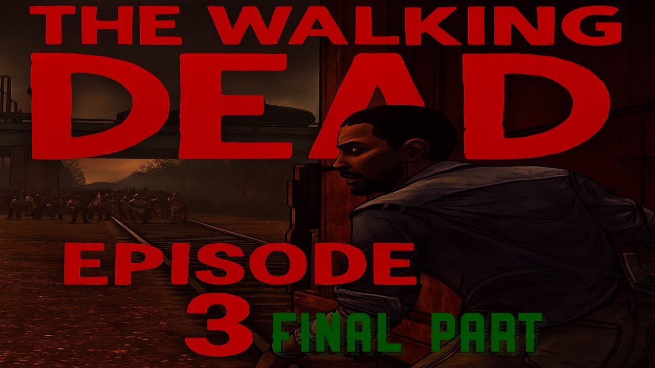 THE HORDE IS COMING | Walking Dead Ep 3 Final Part - YouTube