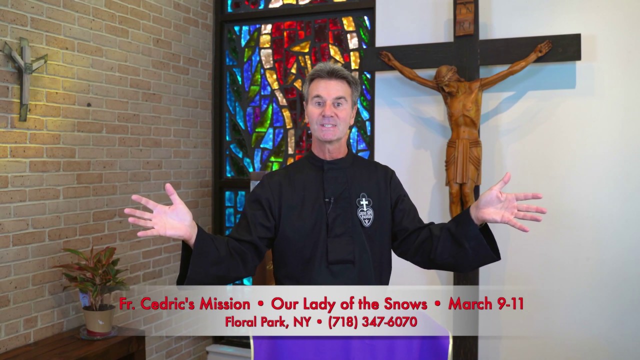 Fr. Cedric Pisegna NY Lenten Mission March 9-11 - YouTube