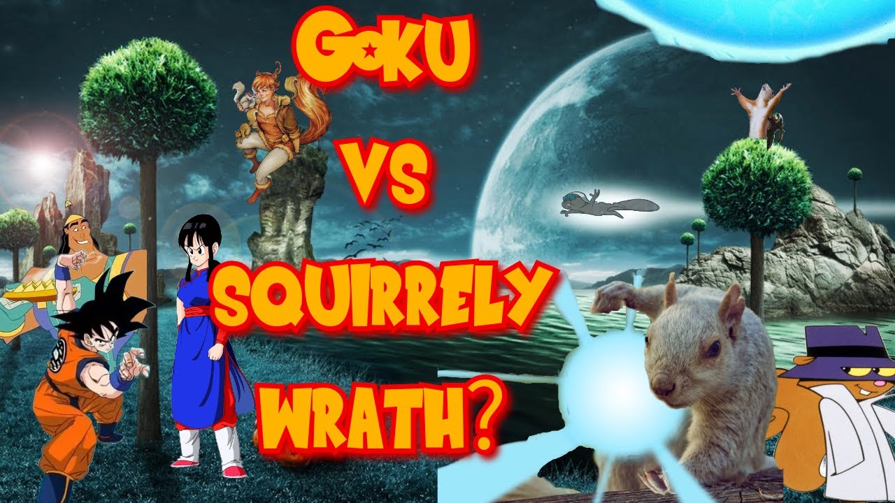 Goku vs Squirrelly wrath - YouTube