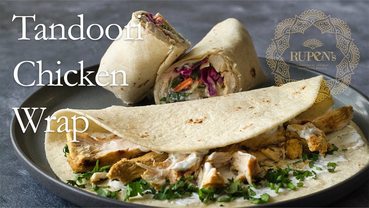 Tandoori Chicken Wrap Recipe - YouTube