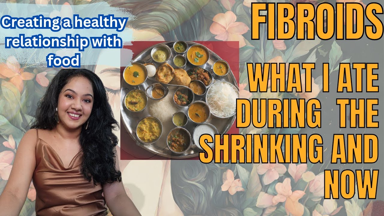 Fibroids Diet during and after the healing(Fibroids What I eat in A Day ...