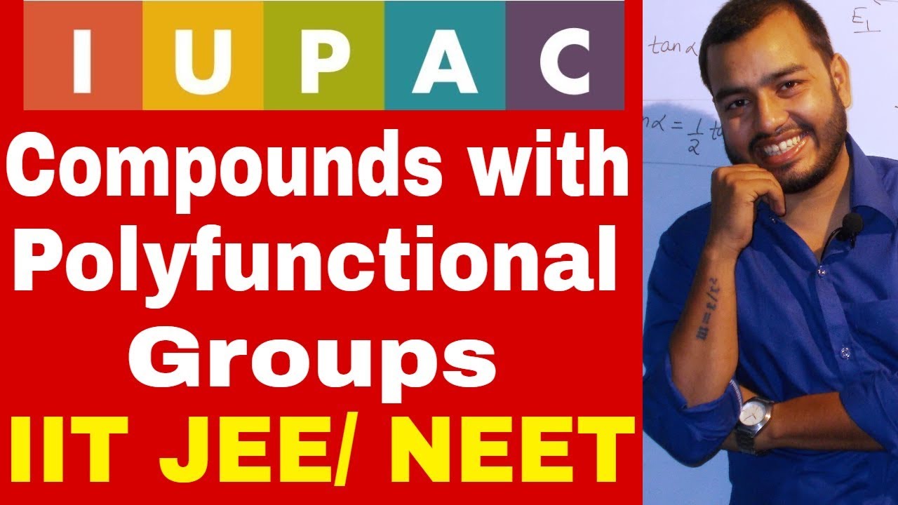 IUPAC Nomenclature 10 | Naming of Polyfunctional Compound | MOre than ...