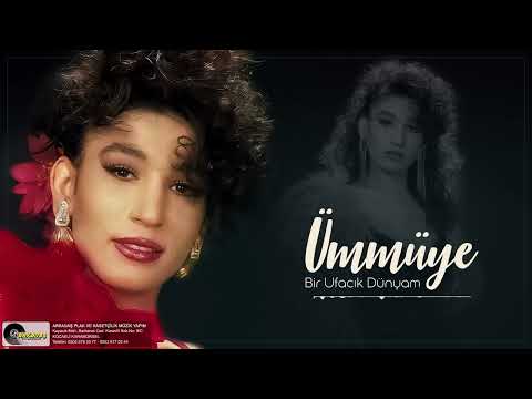 Ümmüye - Bir Ufacık Dünyam Vardı