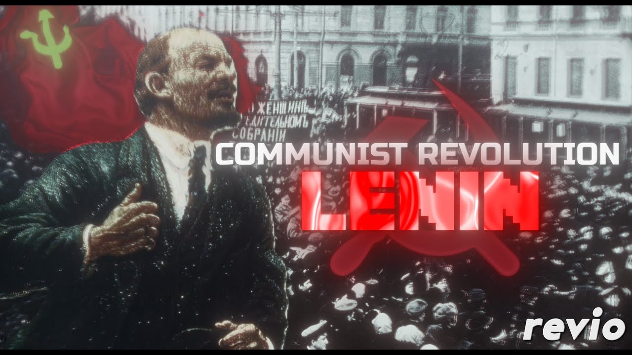 Vladimir Lenin Edit - Communist Revolution | Anomaly - YouTube
