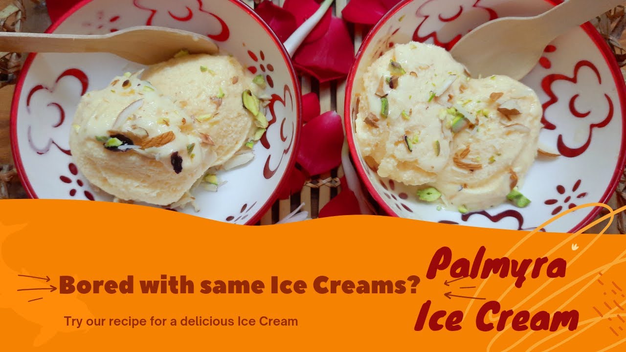Palmyra Ice Cream| তাল দিয়ে আইসক্রিম| Mango Ice Cream| Easy Homemade ...