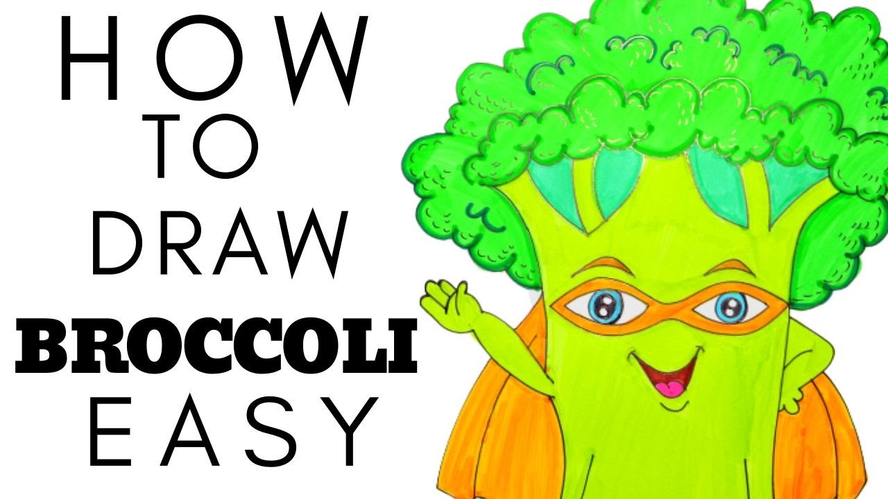 How to Draw Super Broccoli Easy for Beginners and Kids - YouTube