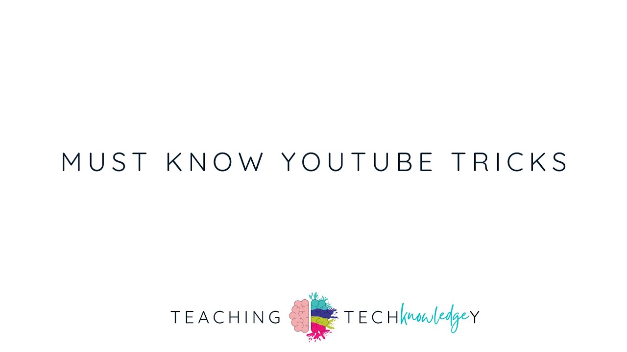 Teach TechKnowledgey Episode 8: Must Know YouTube Tricks - YouTube