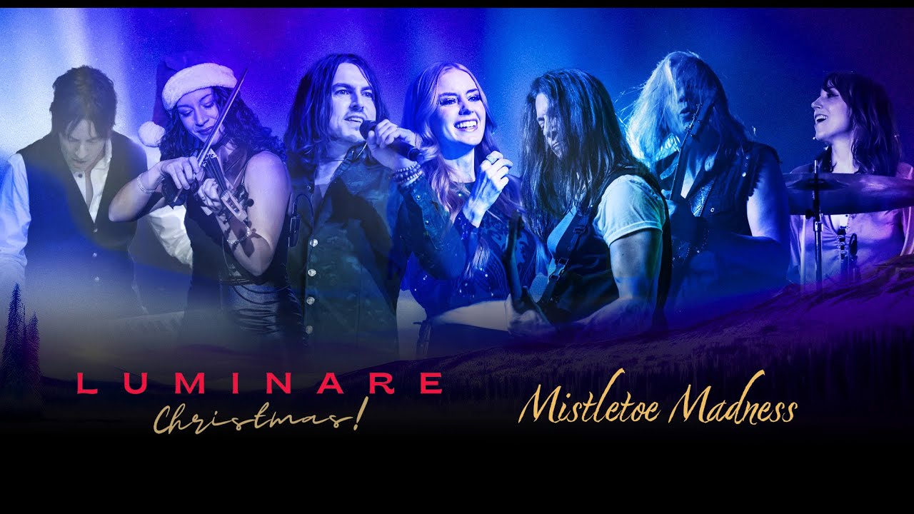 Luminare Christmas! - "Mistletoe Madness" - Official Live Video - YouTube