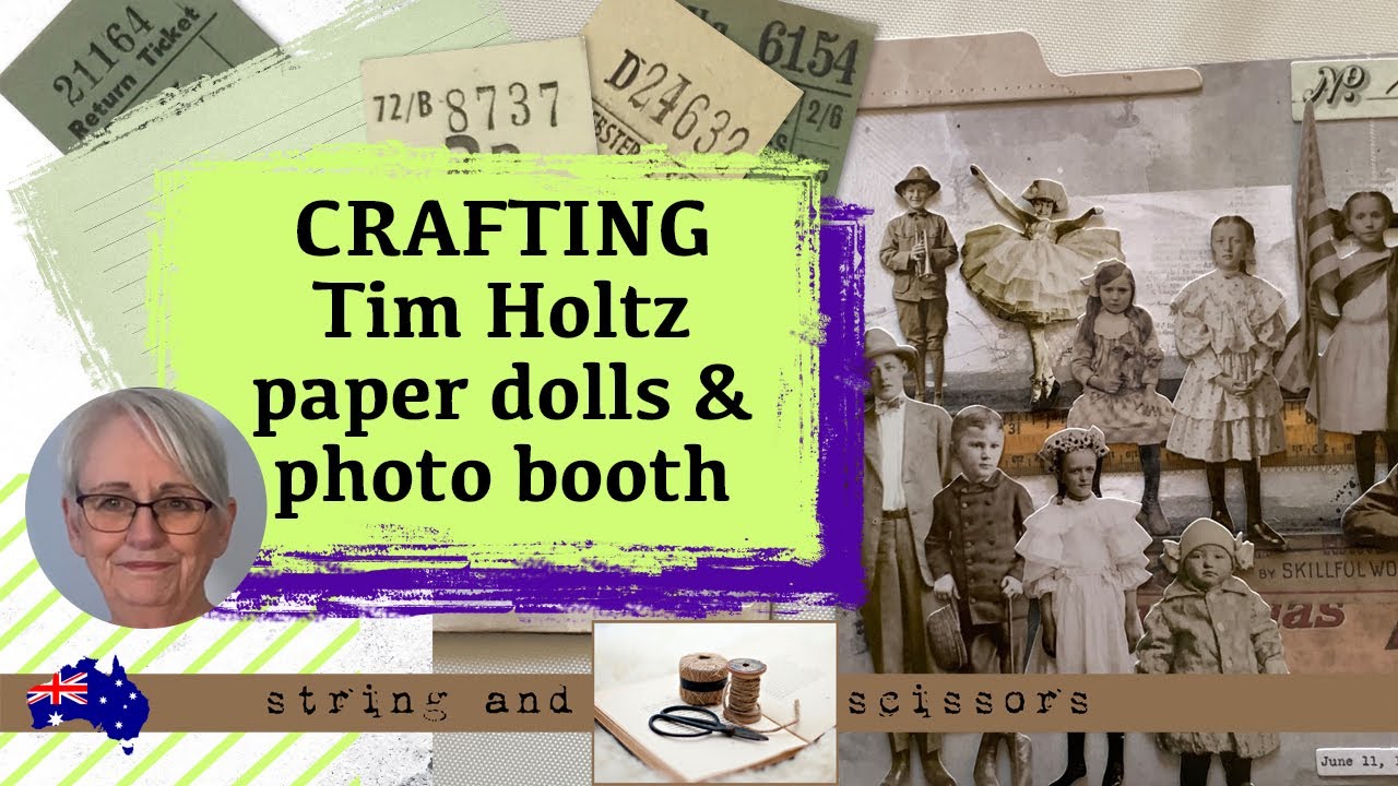 Craft with me: Playing with Tim Holtz paper dolls & photo booth - YouTube