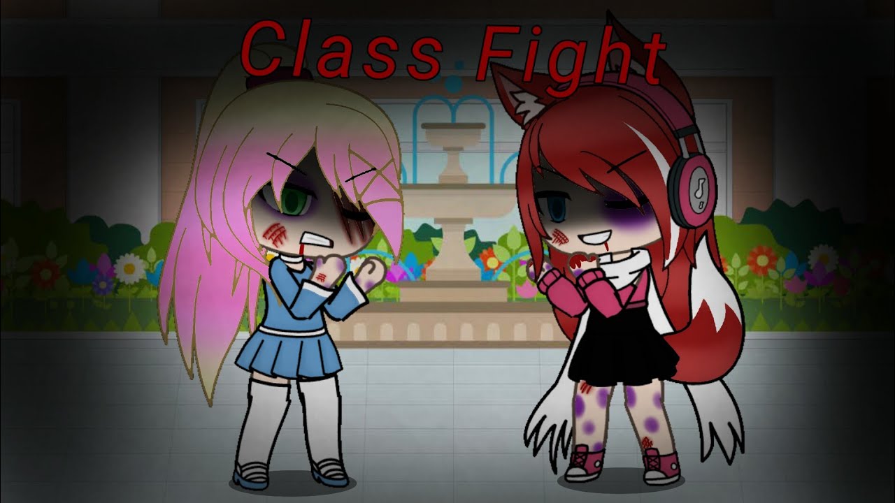 Class fight//•Gacha Life•// - YouTube
