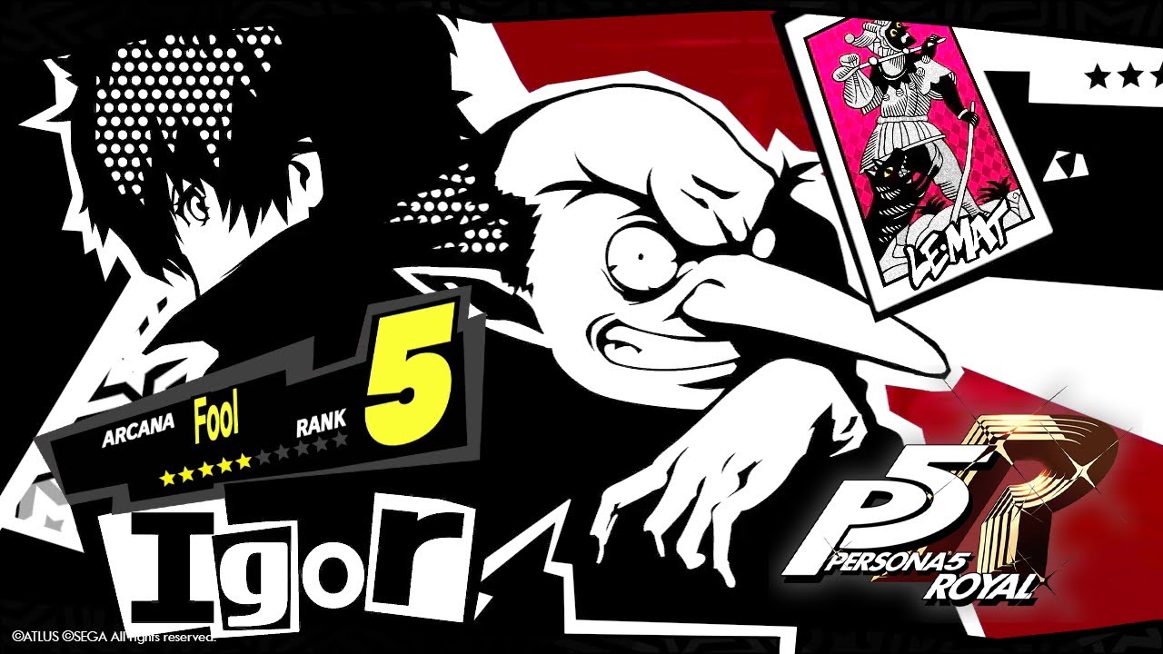 Igor (FOOL RANK 4 & 5) Arcana ― PERSONA 5 ROYAL ｢CONFIDANT｣ - YouTube