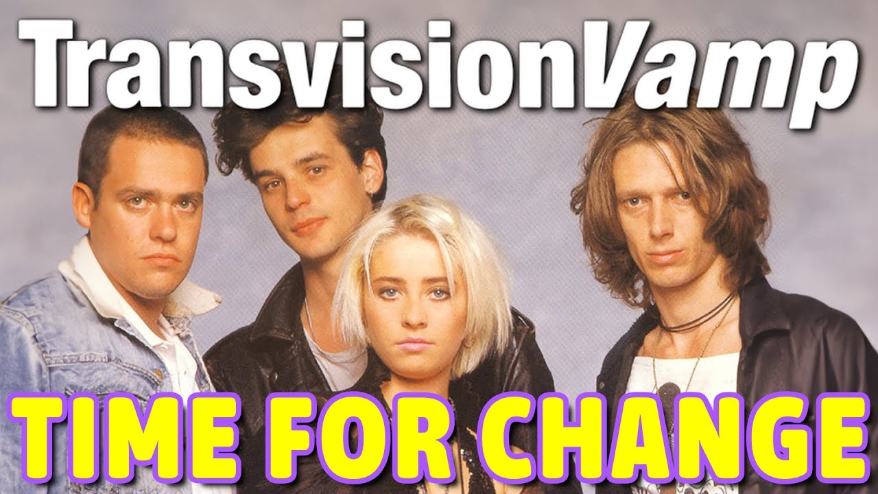 Transvision Vamp – Time for Change | Powerful 80s Anthem for a New Era ...