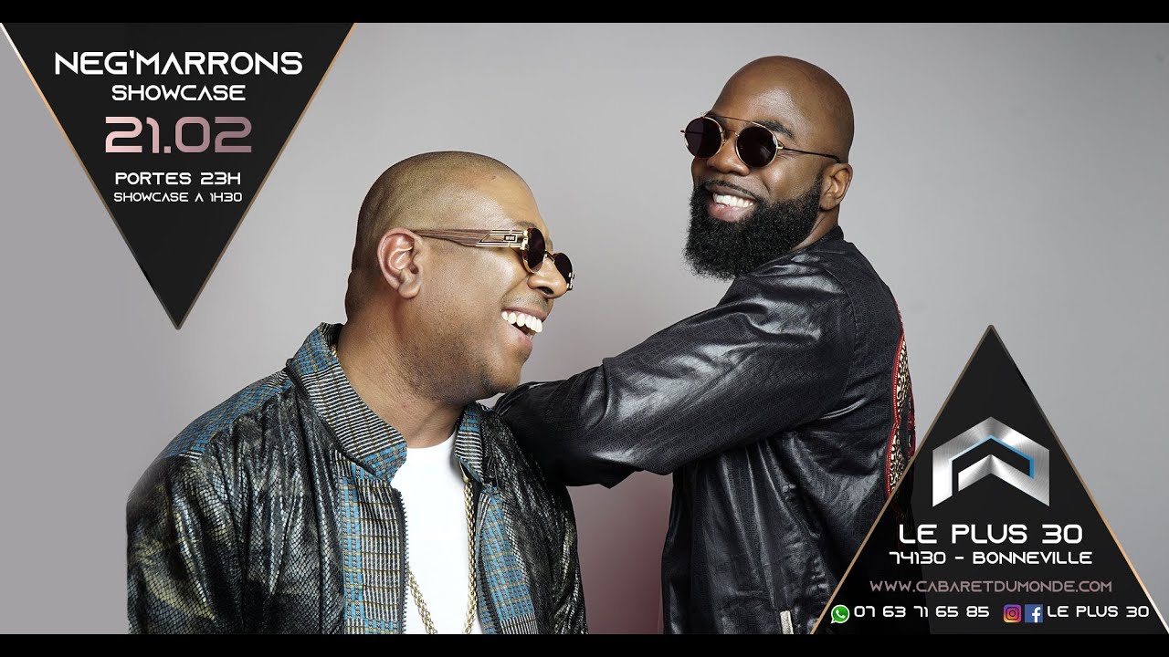 NEG' MARRONS @Le Plus 30 #2025 - YouTube