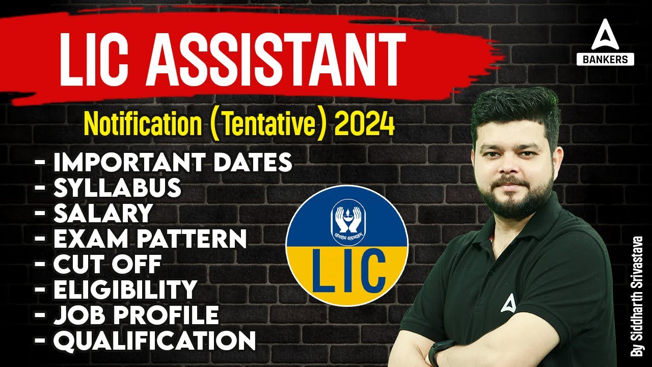 LIC Assistant Notification 2024 | LIC Assistant Syllabus, Salary, Exam ...