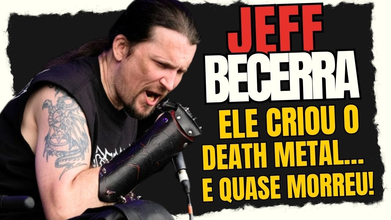 A HISTÓRIA DE JEFF BECERRA E DO POSSESSED - YouTube
