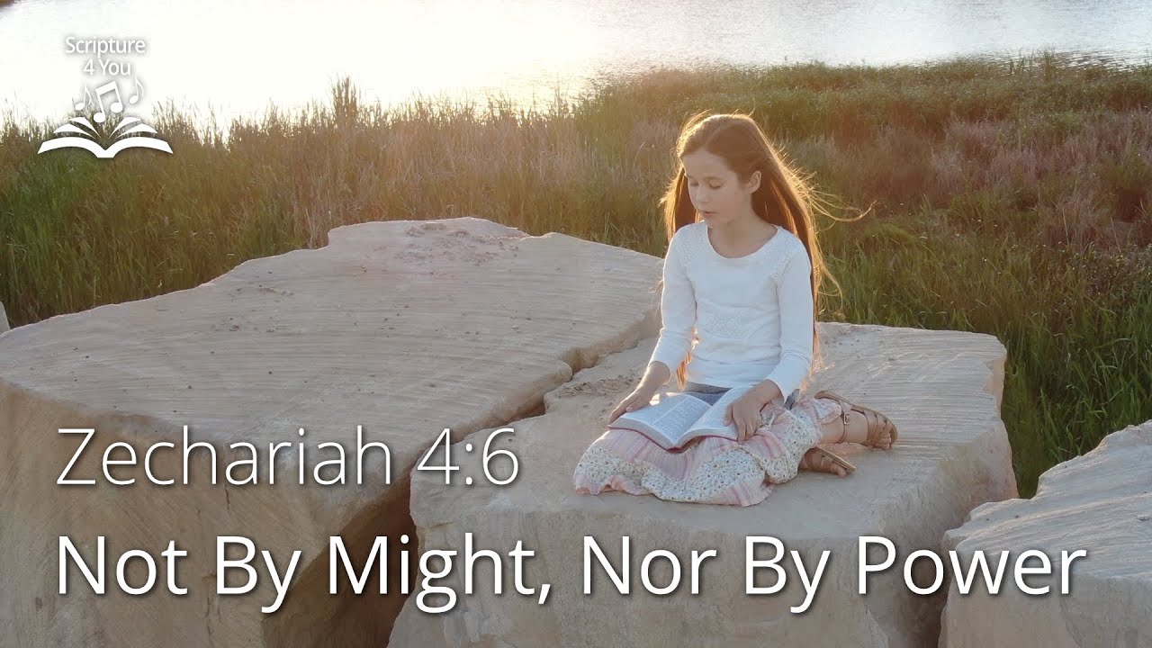 Not By Might Nor By Power Zechariah 4 6 Scripture Song YouTube not-by-might-nor-by-power-zechariah-4-6-scripture-song-youtube