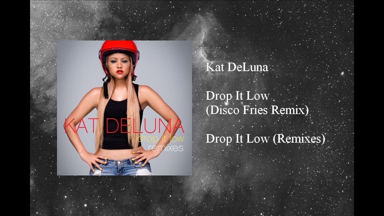 Kat DeLuna - Drop It Low (Disco Fries Remix) - YouTube