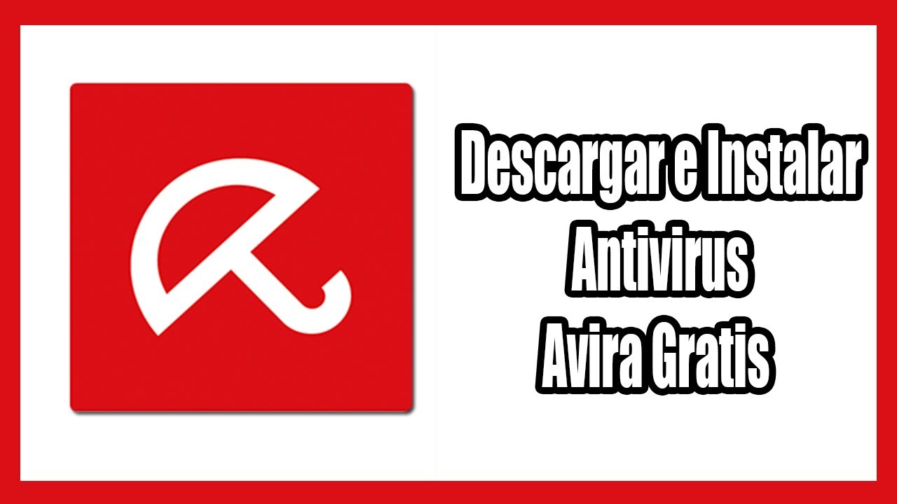 Descargar e Instalar AVIRA ANTIVIRUS Ultima Version gratis pc 2024 - YouTube