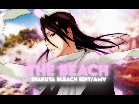 The Beach | Byakuya Bleach Edit/AMV - YouTube
