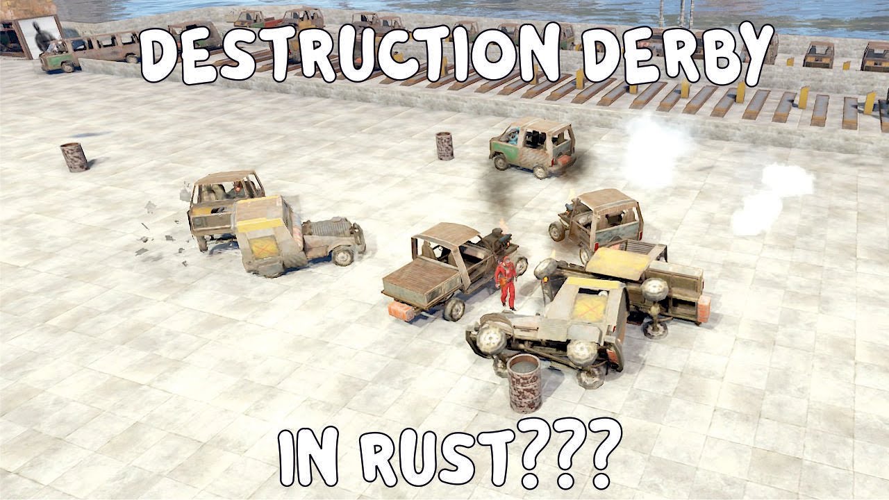 DESTRUCTION DERBY IN RUST? COME ON SATURDAY! - Rust Addicted PVE Server ...
