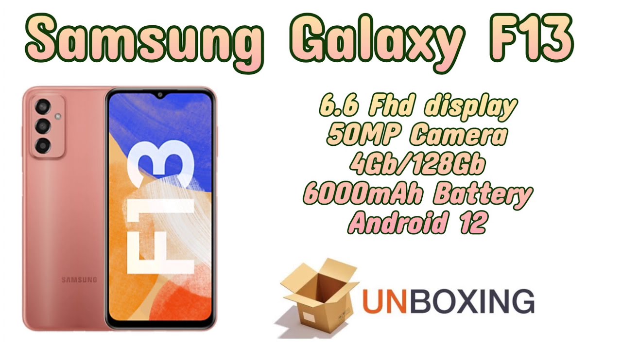 🔥Samsung Galaxy F13 Unboxing & First Look | 6000 mAh battery | 50MP ...